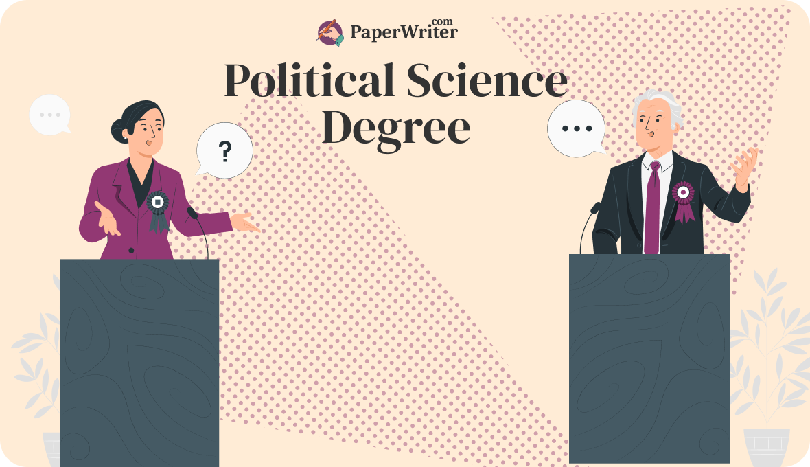 How to Get a Political Science Degree: Here All You Need to Know